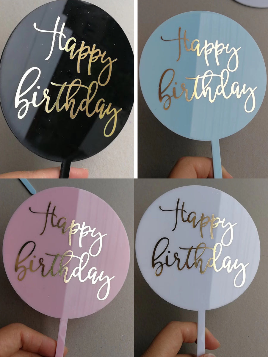 Round Happy Birthday Acrylic Cake Toppers – Top Party Supplies, Hoppers ...